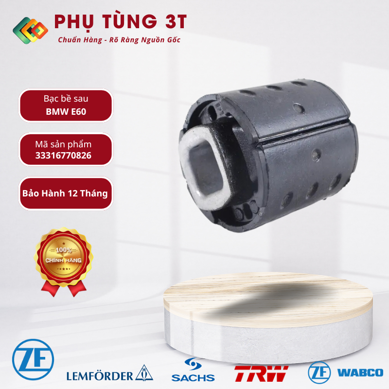 Bạc bề sau BMW E60, 33316770826 - Phụ tùng 3T